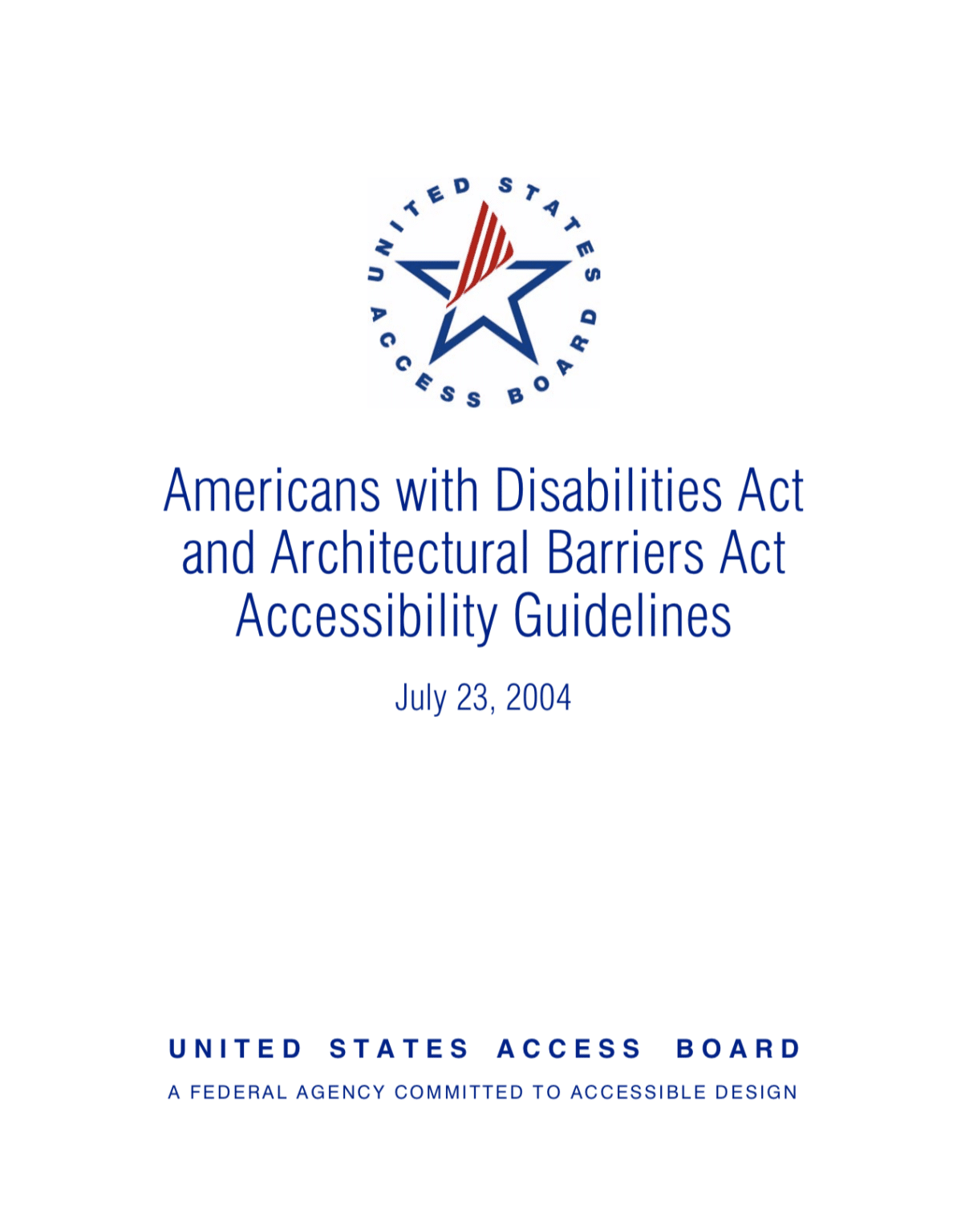 Americans with Disabilities Act and Architectural Barriers Act ...