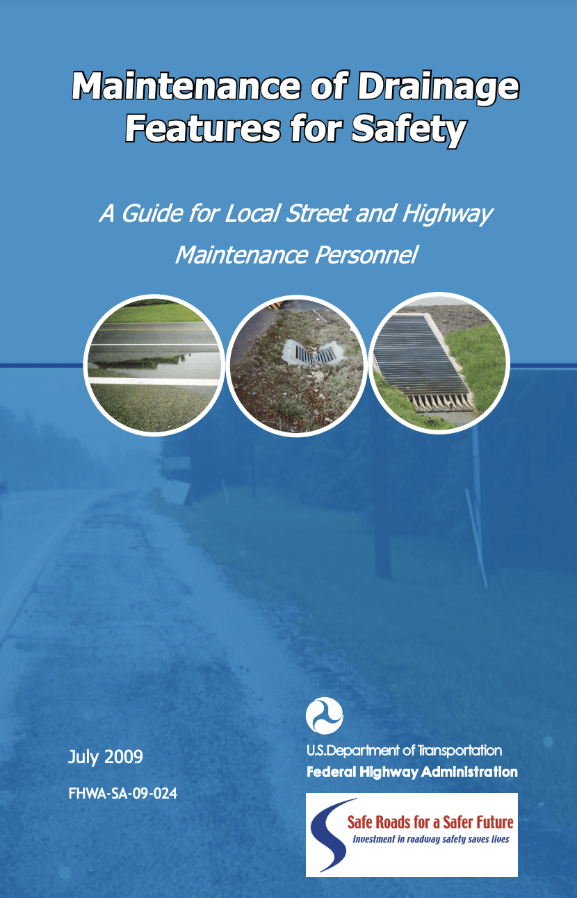 Maintenance of Drainage Features for Safety: A Guide for Street and ...